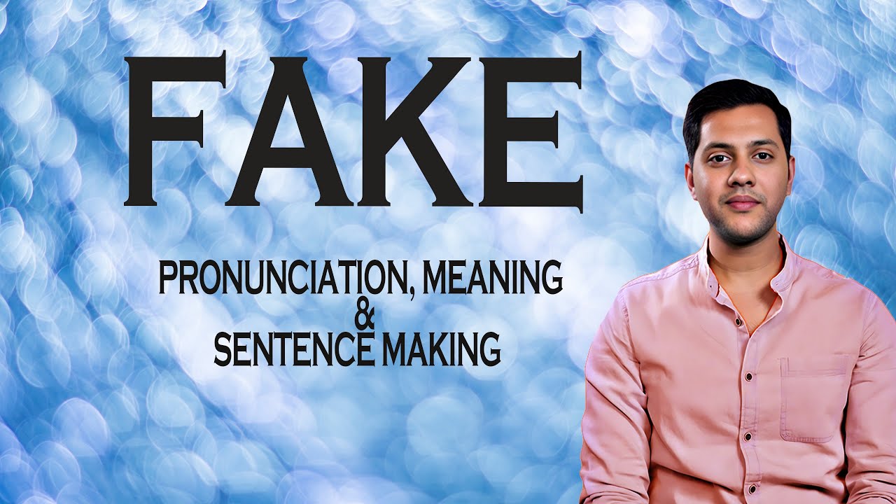 Fake - Meaning & Pronunciation Word World Audio Video Dictionary - YouTube