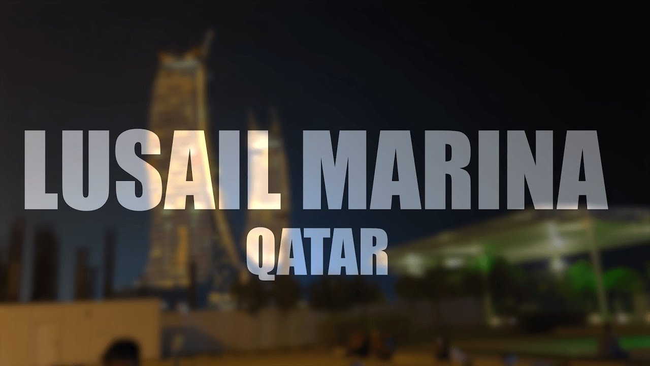 Qatar | Lusail City | Smart City | 4k Video | - YouTube
