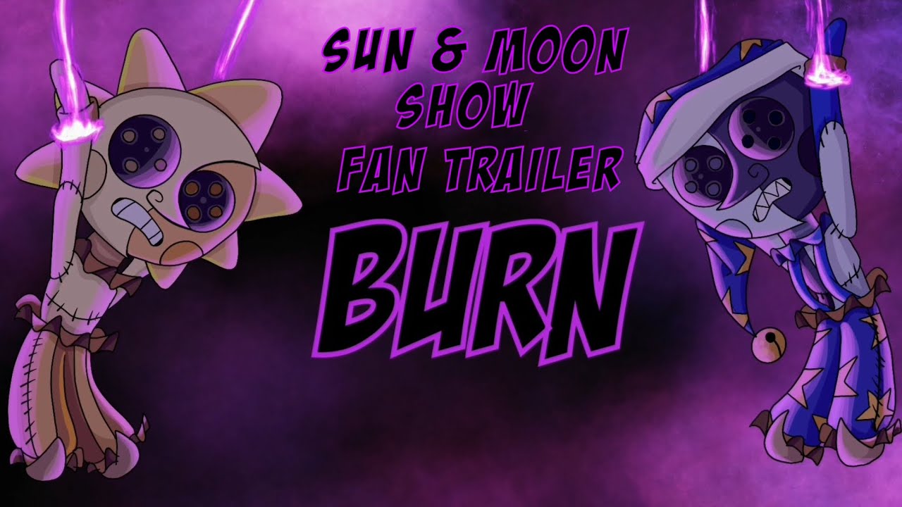 SunMoonShow|| fan trailer burn animation(warning flashing lights and ...