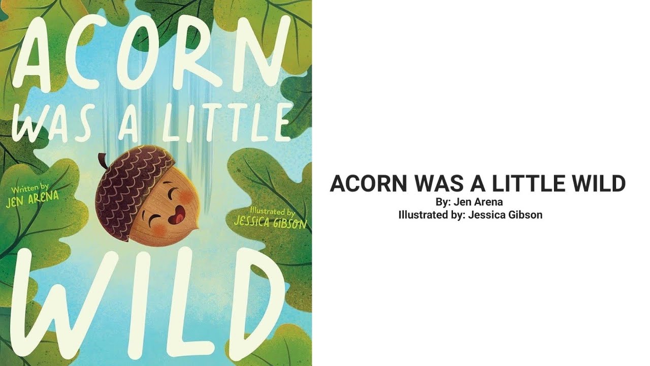 Storytime: "Acorn is a little Wild" - YouTube