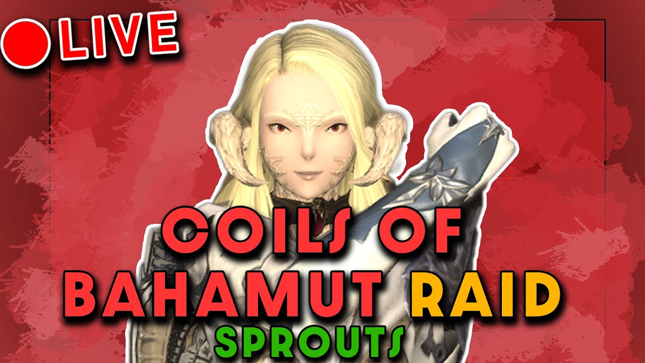 🔴 Our Group Is Taking On Coils Of Bahamut RAID ( It will go terrible ...