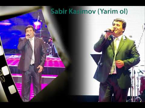 Yarim ol Sabir Kasimov 2020