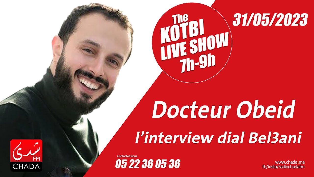 Docteur Obeid l’interview dial Bel3ani - YouTube