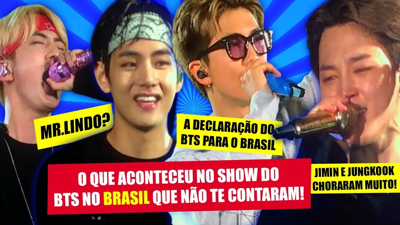 O QUE ACONTECEU NO SHOW DO BTS NO BRASIL QUE NÃO TE CONTARAM! - YouTube