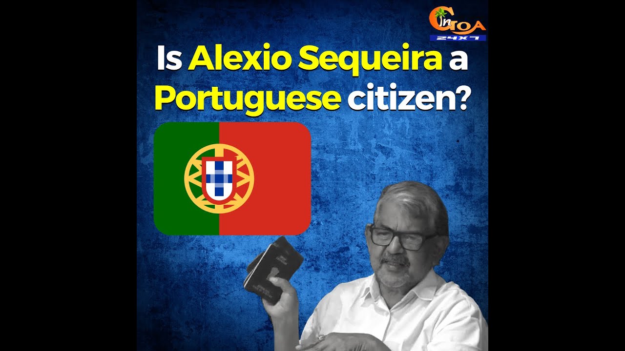 Is Alexio Sequeira a Portuguese citizen? Here is your answer! - YouTube