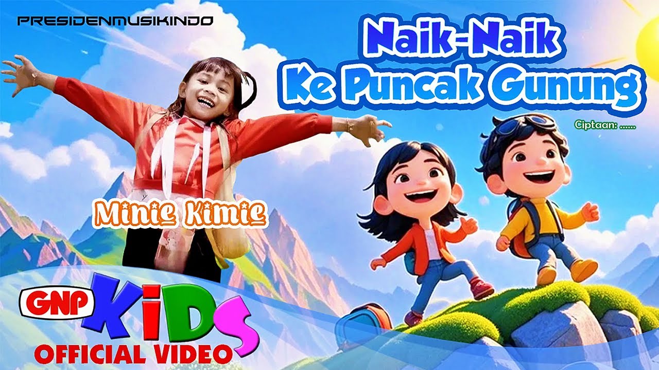 Naik Naik ke Puncak Gunung – Minie Kimie | Official Music Video – Lagu Anak Anak Indonesia 2024 ...