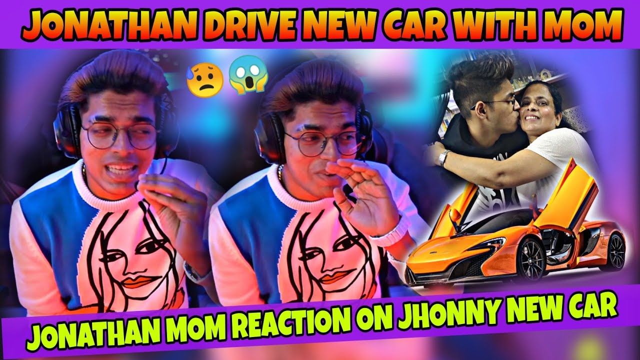 Jonathan Drive New Car With Mom | Jonathan Mom Reaction😱 - YouTube
