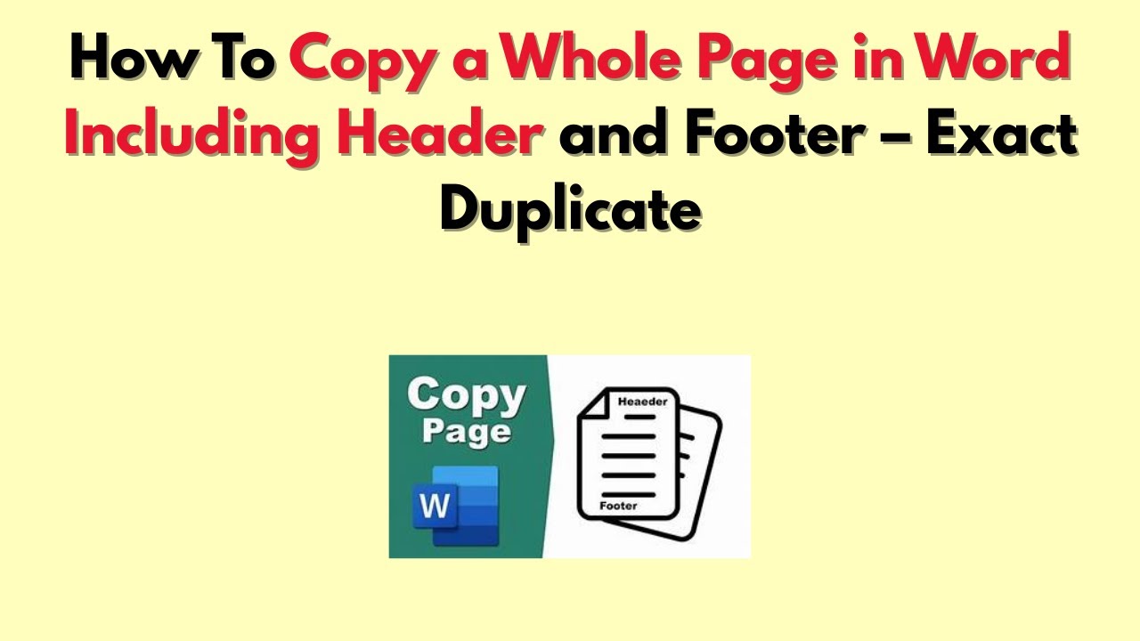 How To Copy a Whole Page in Word Including Header and Footer – Exact ...