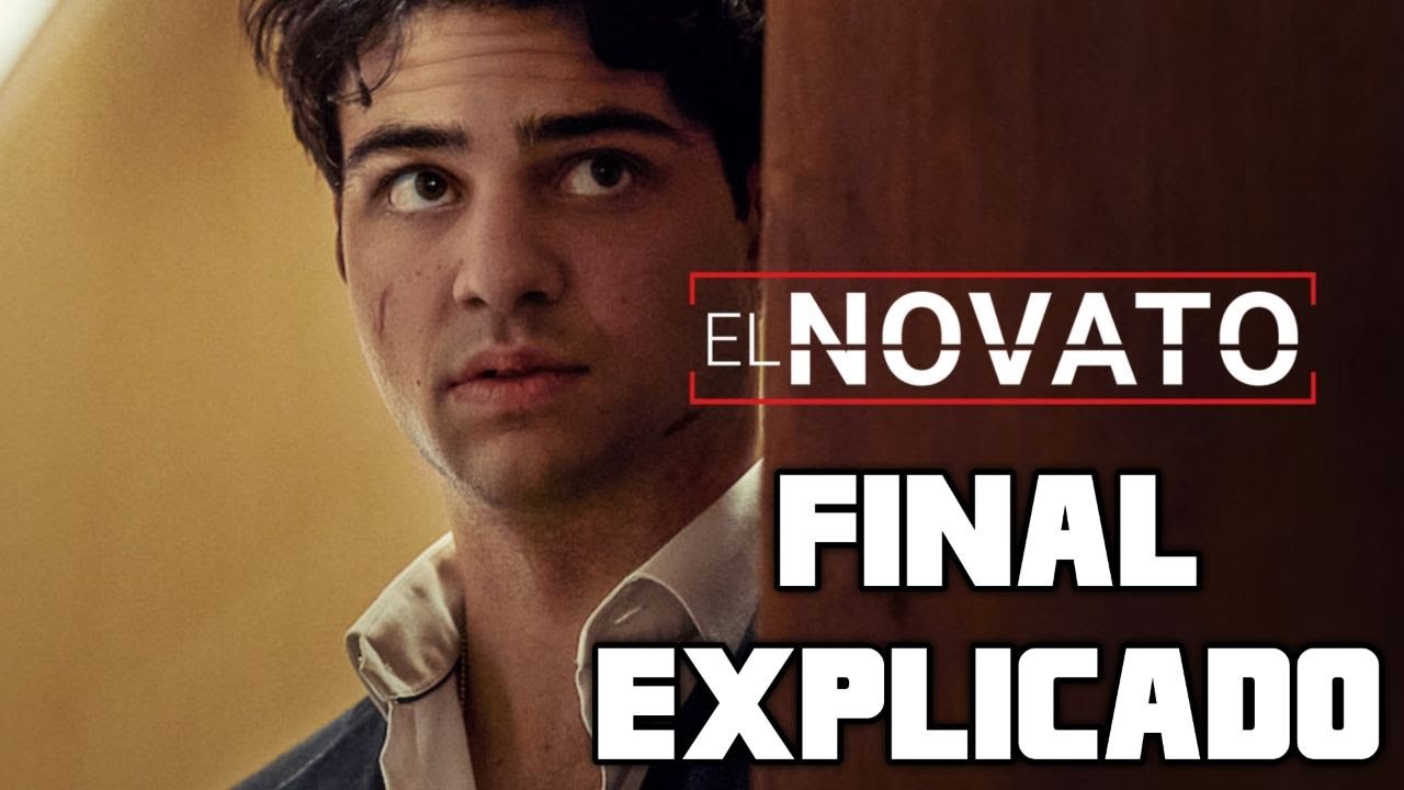 EL NOVATO - FINAL EXPLICADO (SERIE DE NETFLIX) Por qué Owen abandona a ...