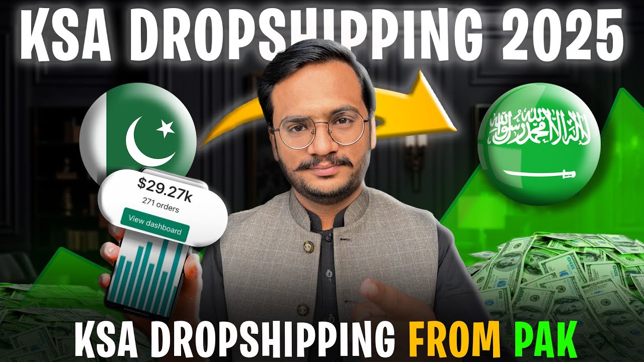 How To Start Dropshipping in KSA From Pakistan 2025 - YouTube
