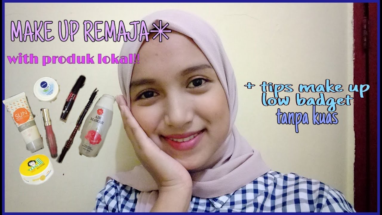 MAKE UP REMAJA SUPER SIMPLE dengan produk lokal| anti dibilang menor ...