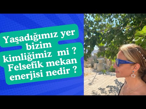 Mekân enerjisi nedir ve nasıl hissedilir?  Felsefede mekân kavramı ve insan ruhu ile bağı
