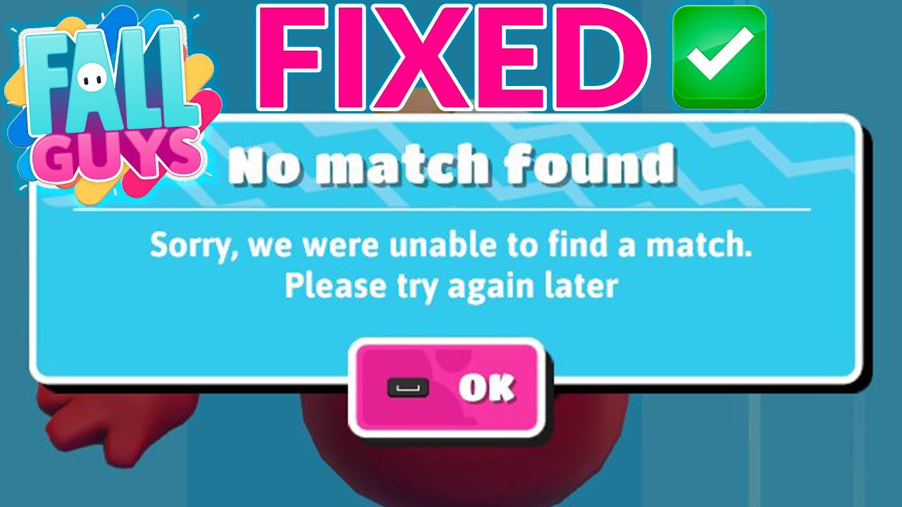 Fall Guys - CAN'T FIND MATCH [Fixed 100%] - YouTube