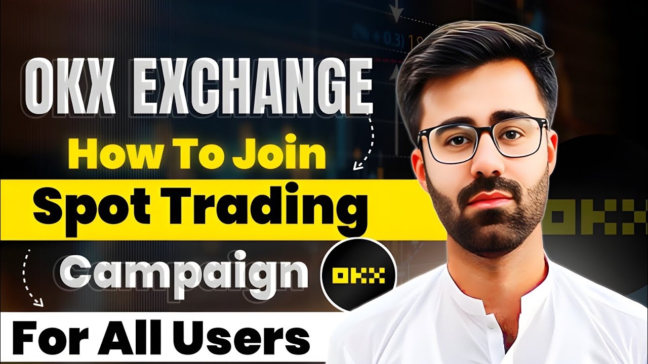 How To Join OKX Exchange Spot Trading Campaign - YouTube
