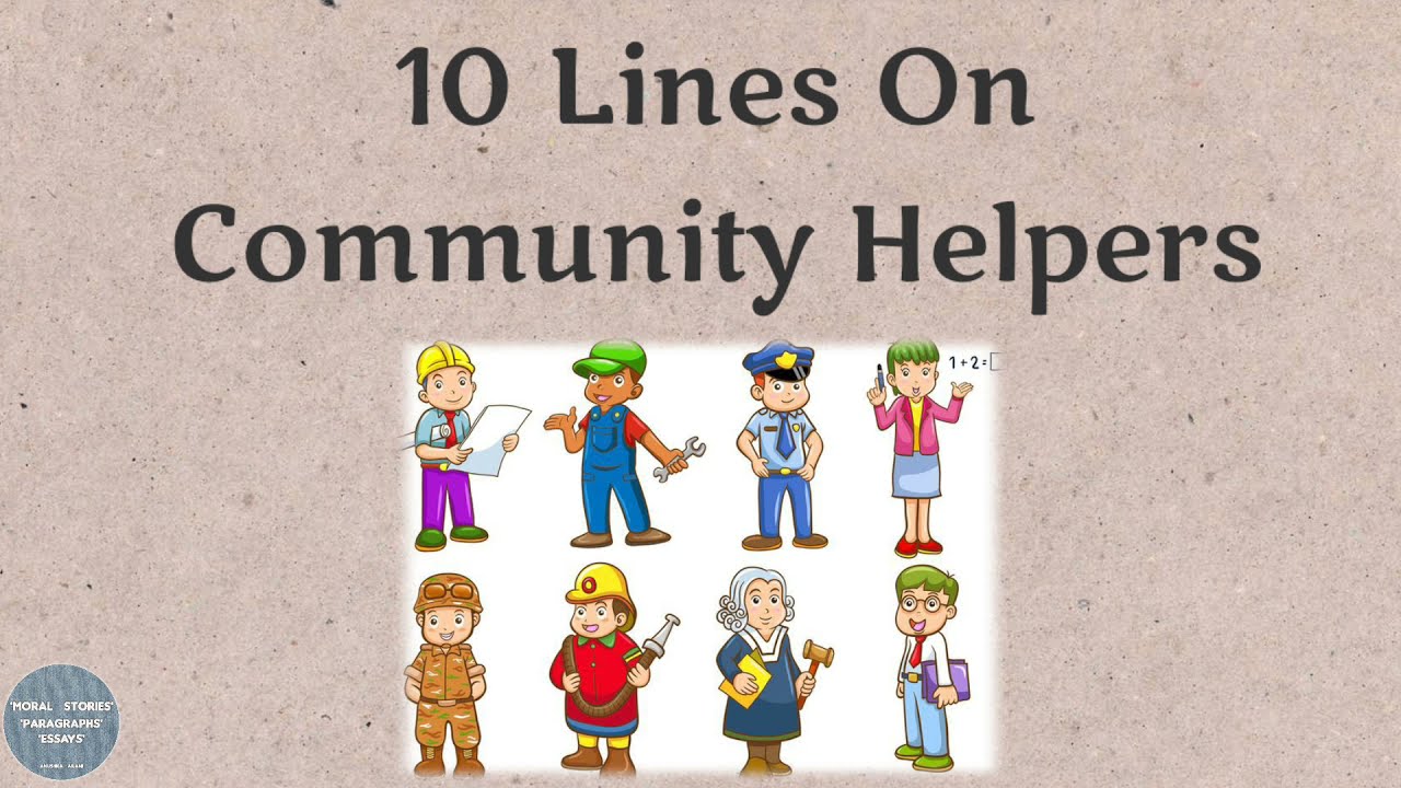 10 lines on Community Helpers | Short essay on Community Helpers in ...
