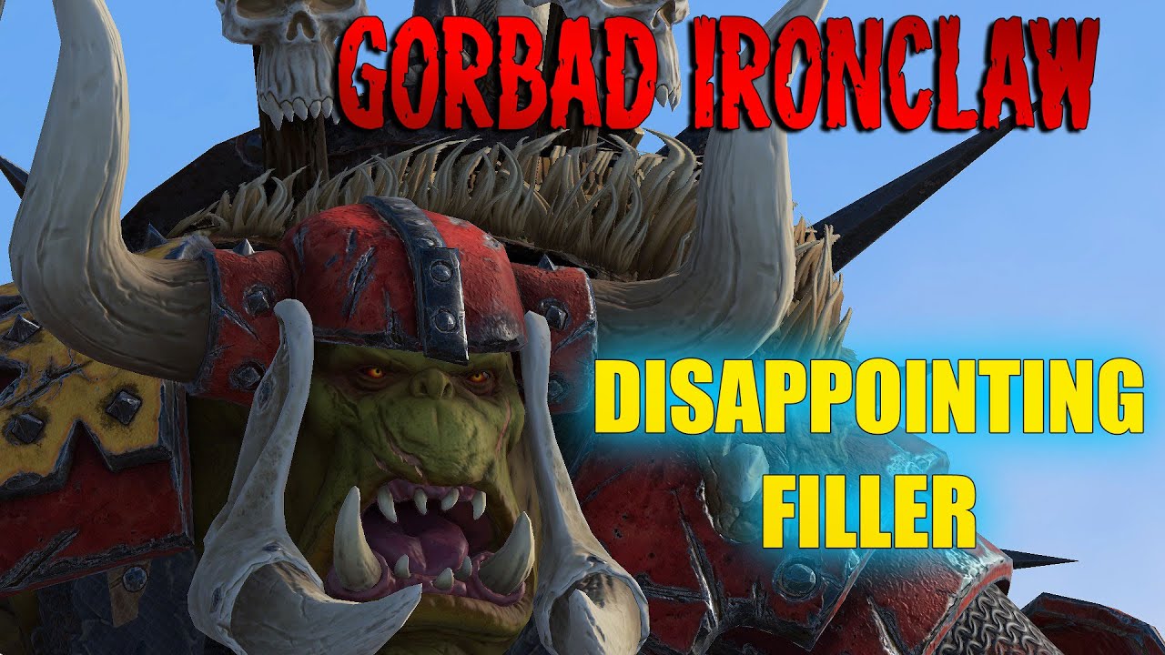 Gorbad Ironclaw - Disappointing Filler of Omens of Destruction - YouTube