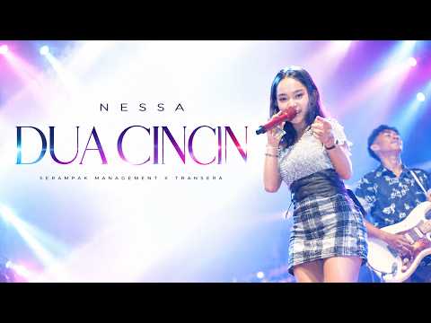 DUA CINCIN Cover NESSA || SERAMPAK MANAGEMENT X TRANSERA