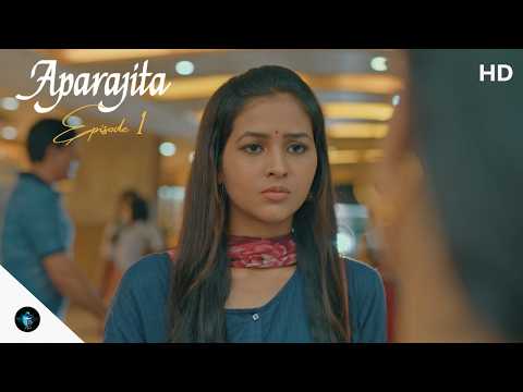 APARAJITA Episode 1 en Français | HD
