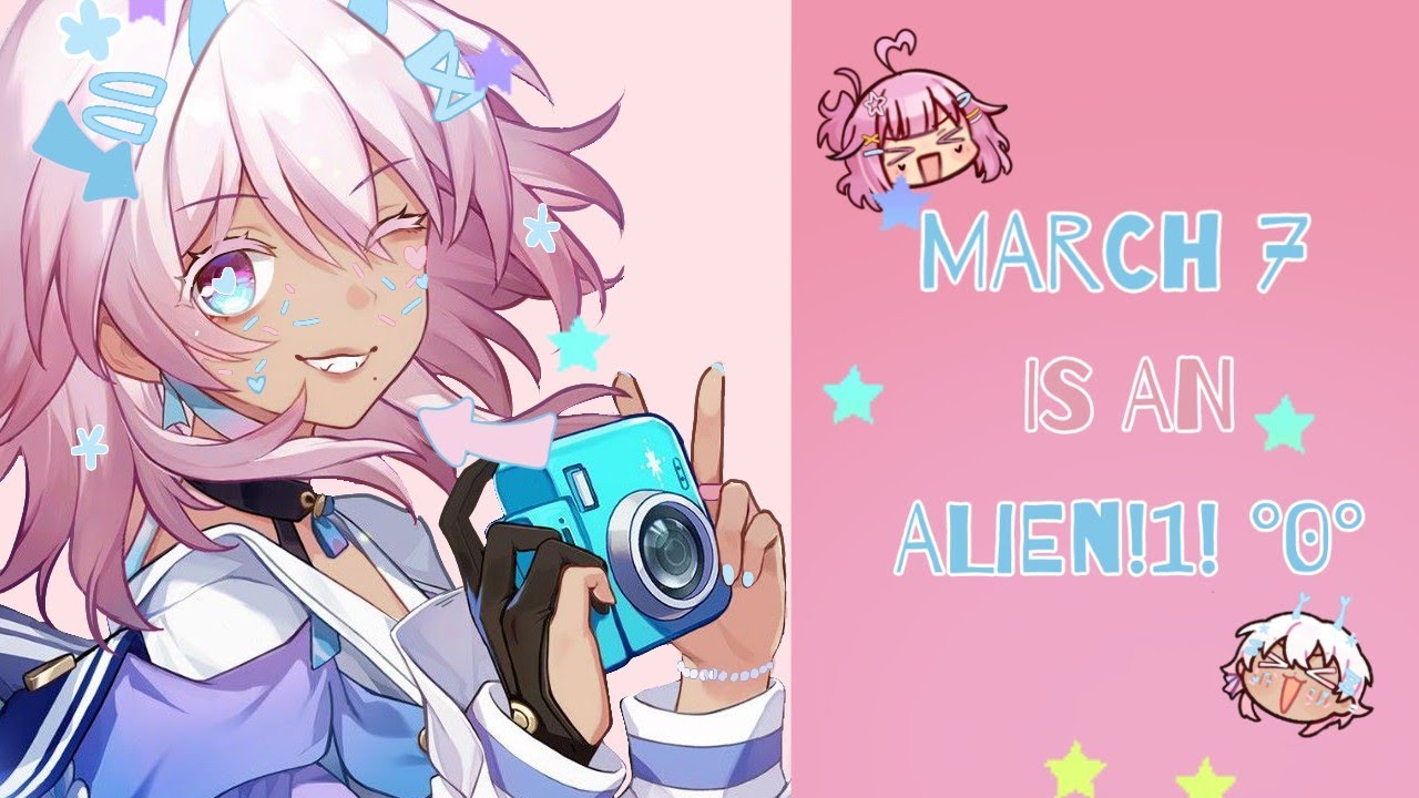 | March 7th is an alien! || hsr and project sekai || Emu otori and ...