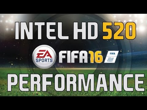 FIFA 16 Intel HD 520 Integrated Graphics Performance - YouTube