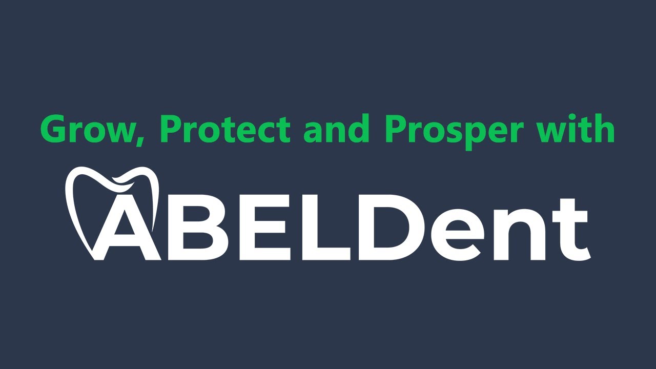 Grow, Protect, and Prosper with ABELDent - YouTube