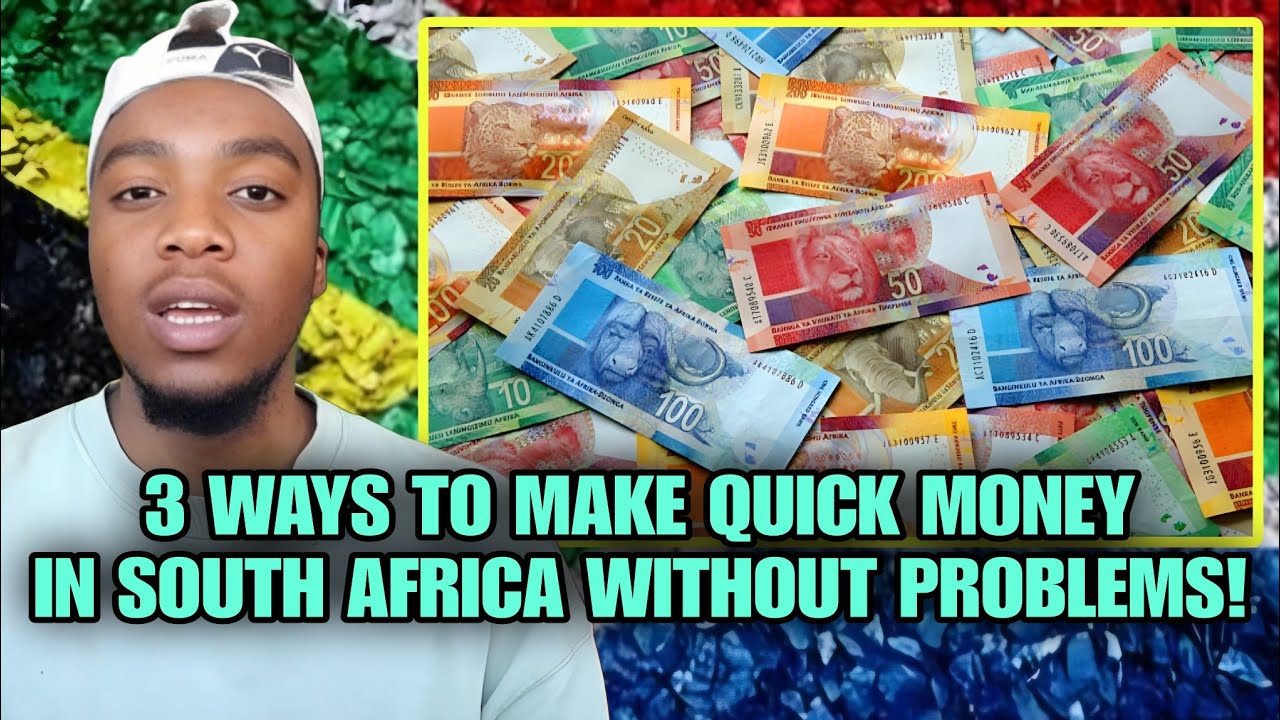 3 Ways To Make Quick Money In South Africa Without Problems! - YouTube