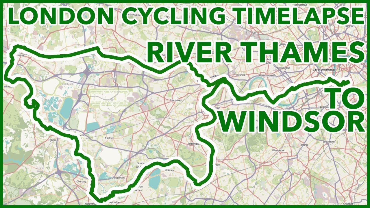 River Thames to Windsor - London Cycling Timelapse - YouTube