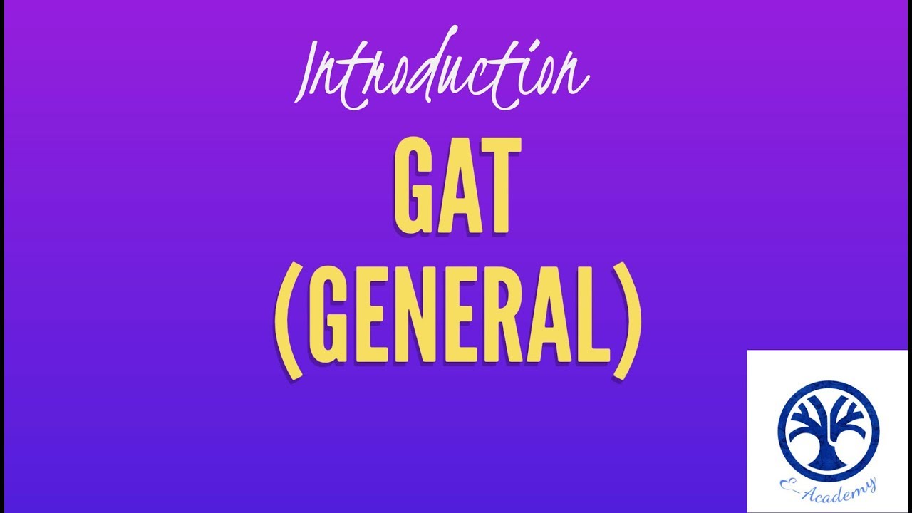 GAT GENERAL TEST | INTRODUCTION - YouTube