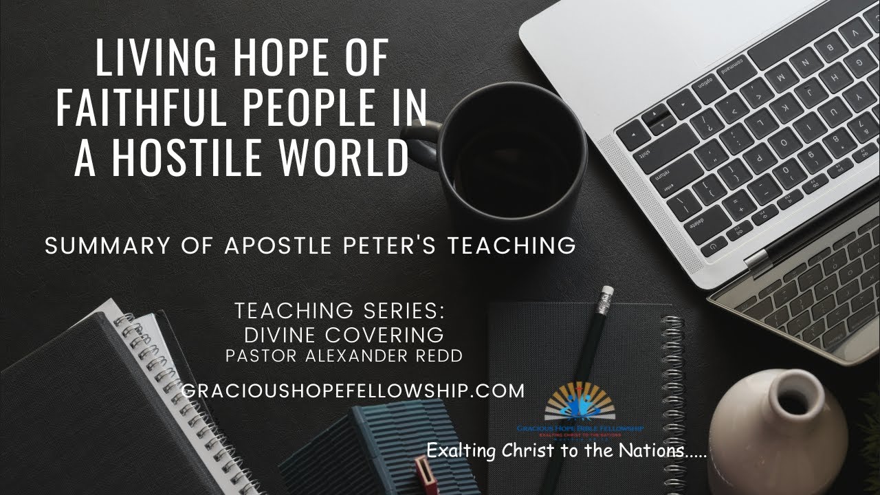 Living Hope of Faithful People (summary of Peter's teaching) - YouTube