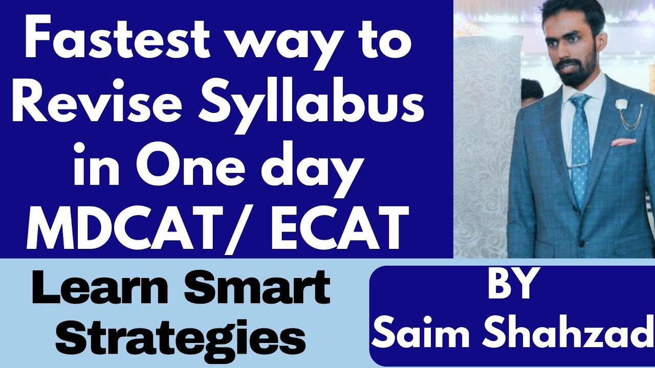 How to revise Syllabus of MDCAT/Nums/ECAT Quickly? How to tackle last ...