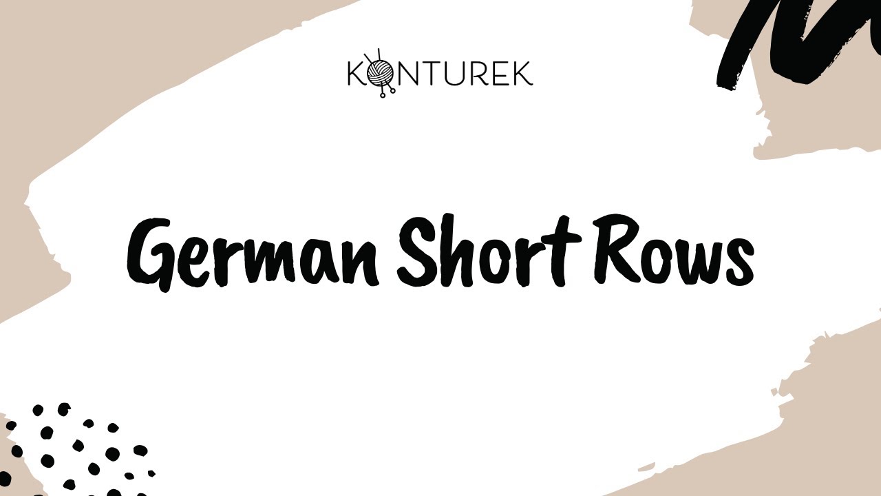 German Short Rows - Knitting - YouTube