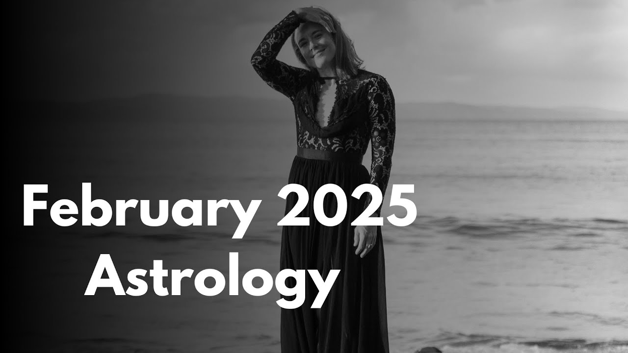 February Astrology - This Month's Energetic Weather - YouTube