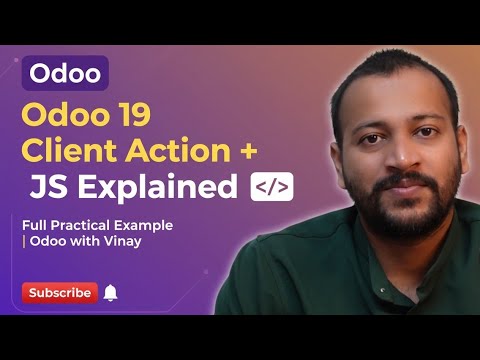 Odoo 19 Client Action Explained with JavaScript (OWL) | Full Practical ...