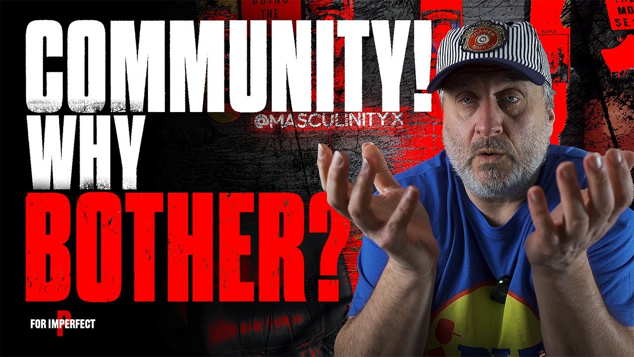 Why Community is key to a Man's Personal Development Journey + How it ...