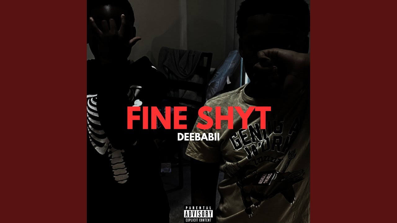 Fine Shyt - YouTube