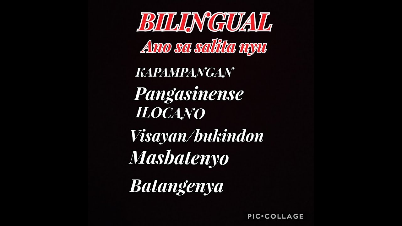 BILINGUAL PART 1|KAPAMPANGAN,PANGASINENSE,ILOCANO,BATANGAS, BUKIDNON ...