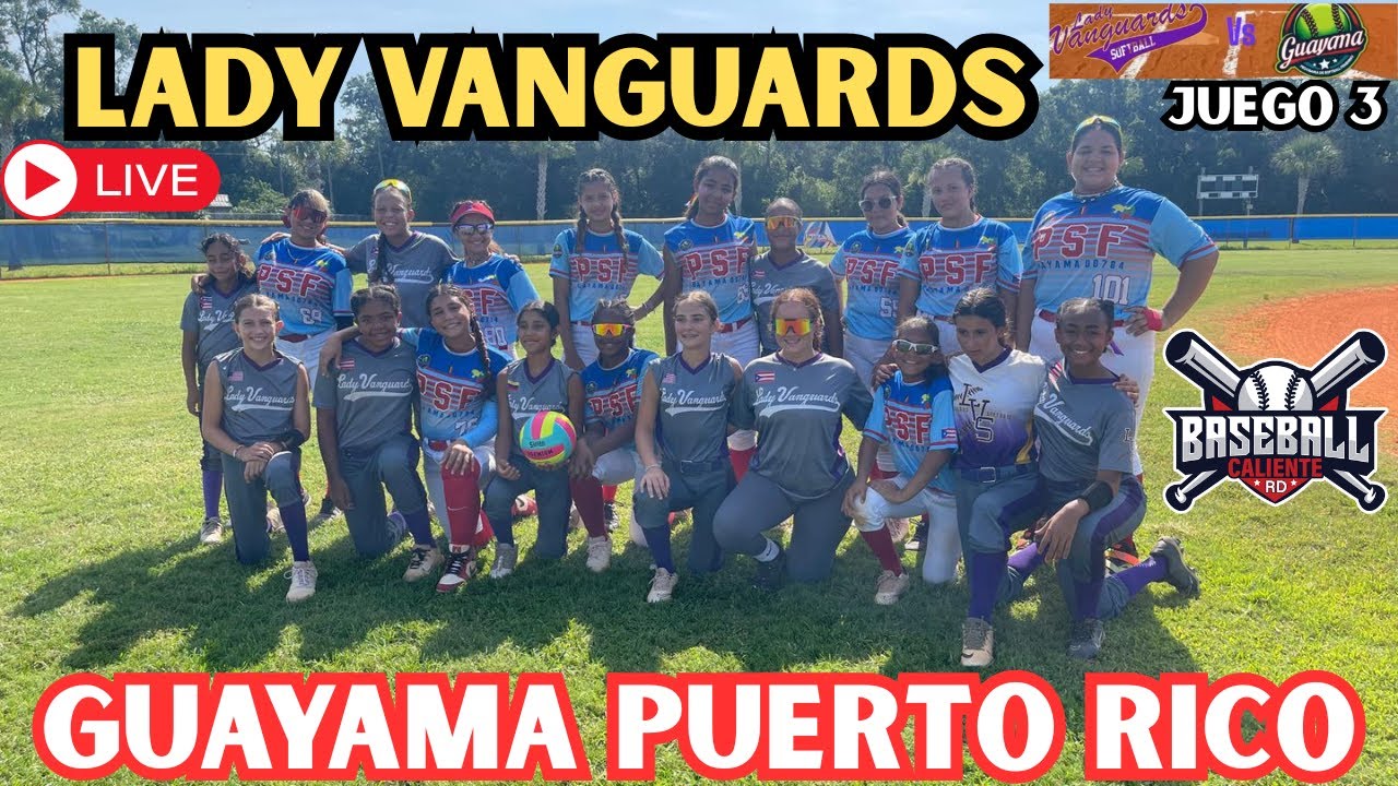 🔥LADY VANGUARDS Vs GUAYAMA PR 12 U SOTFBALL FEMENINO 3er JUEGO🔥#mlb # ...