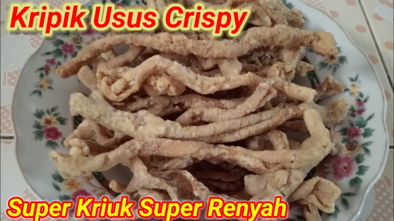 Cara Membuat Kripik Usus Super Renyah dan Kriuk Banget - YouTube