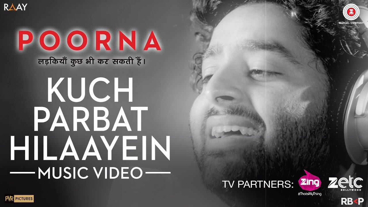 Kuch Parbat Hilaayein - Music Video | Poorna | Arijit Singh | Salim ...