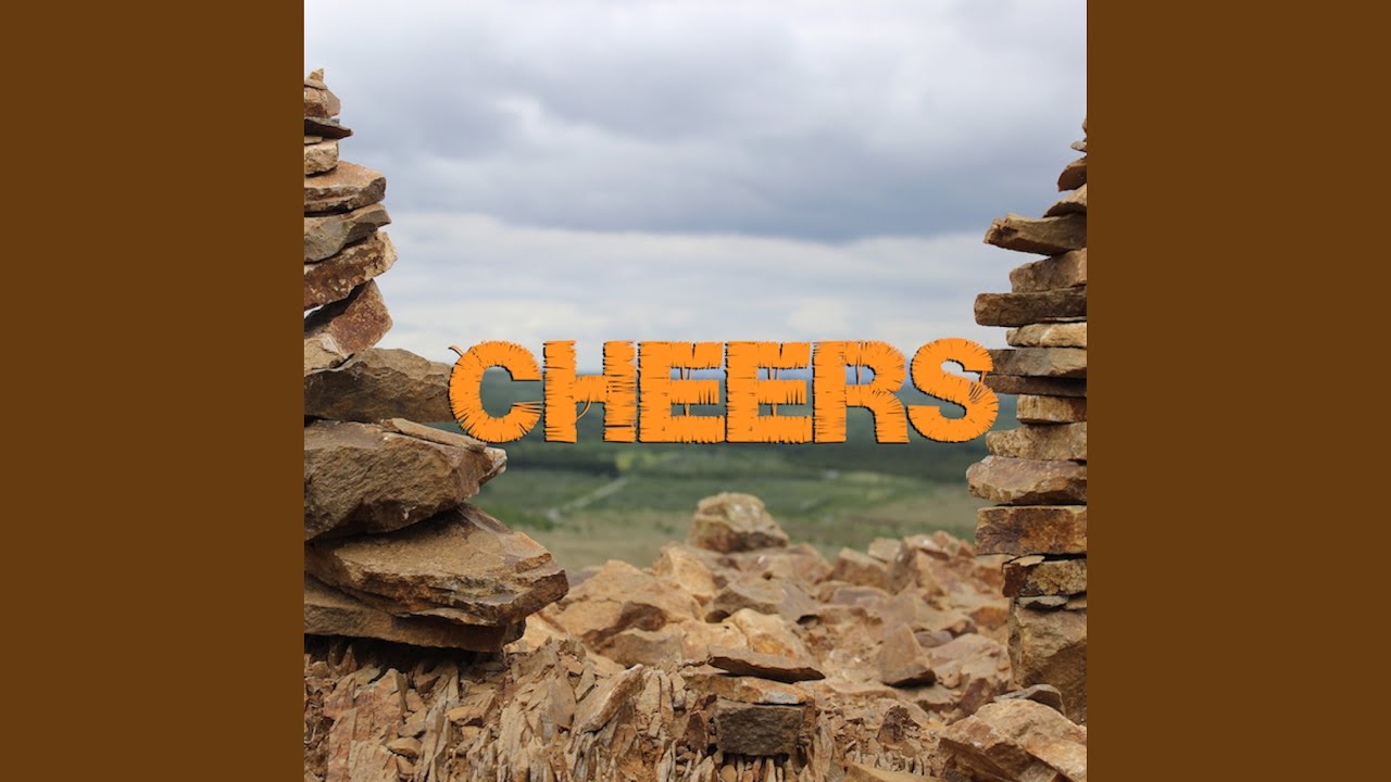 CHEERS - YouTube
