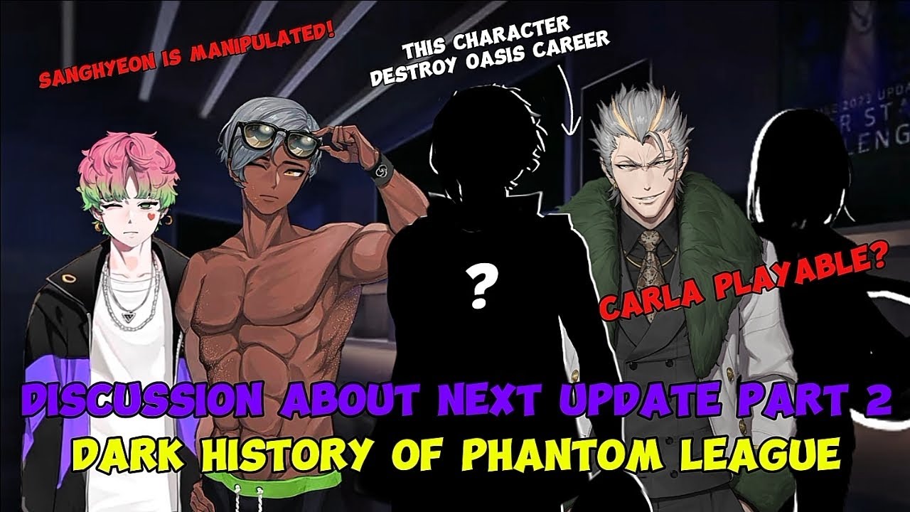 Discussion About Next Update Part 2, Dark History of Phantom League ...