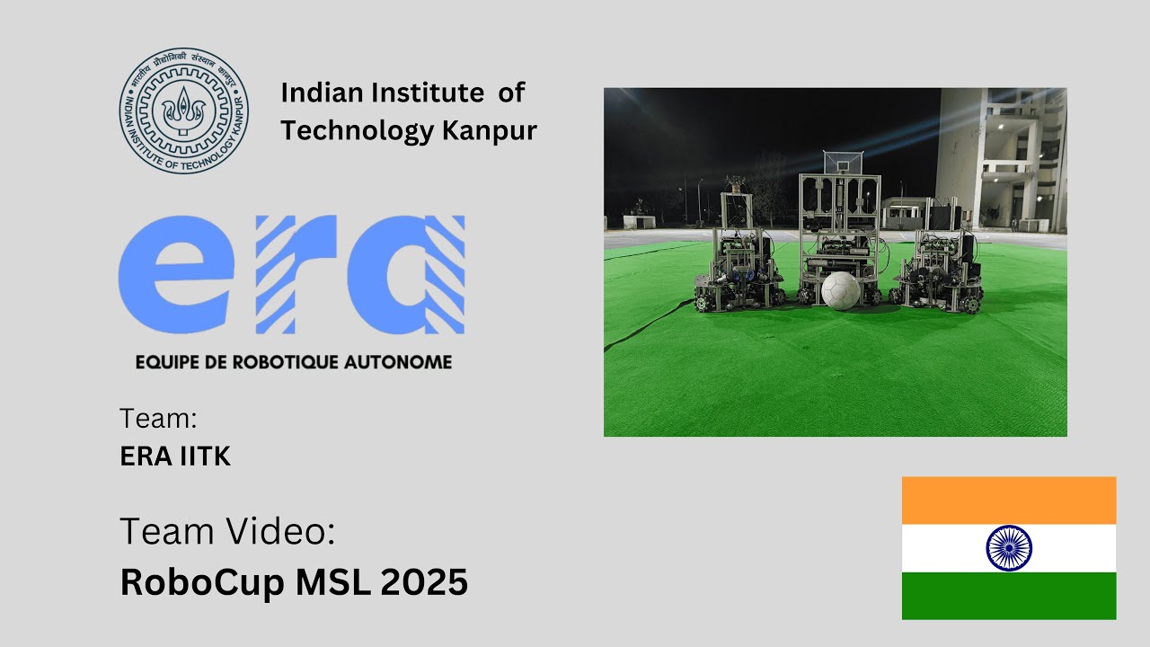 RoboCup MSL 2025 | Team ERA IITK | Video Submission - YouTube