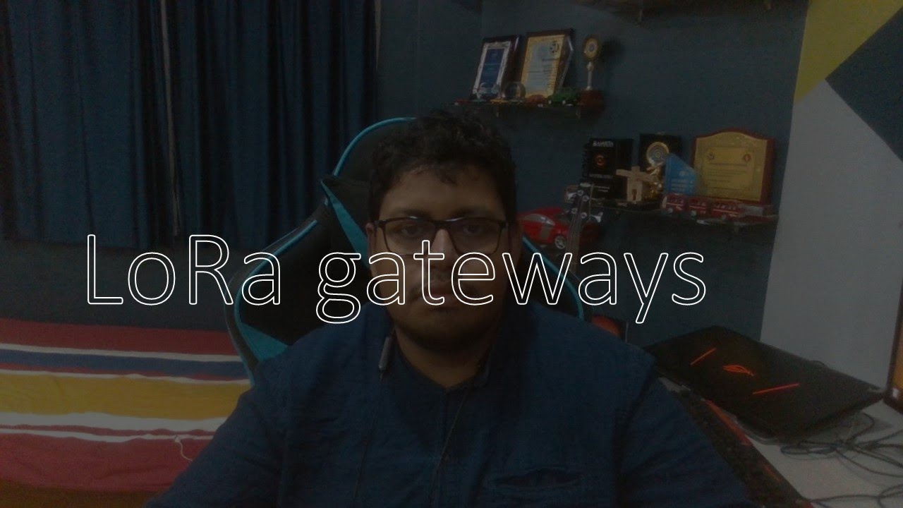 LoRa - Gateways - Introduction to LoRa - YouTube