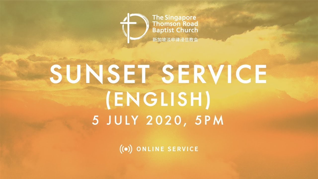 Sunset Service - 5th July 2020 - 5pm - YouTube