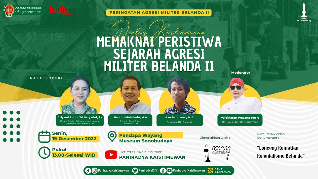 Dialog Keistimewaan - Memaknai Peristiwa Sejarah Agresi Militer Belanda ...
