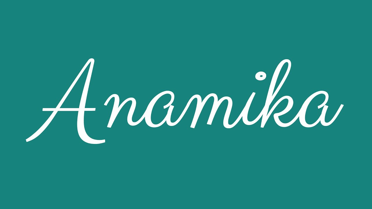 Learn how to Sign the Name Anamika Stylishly in Cursive Writing - YouTube