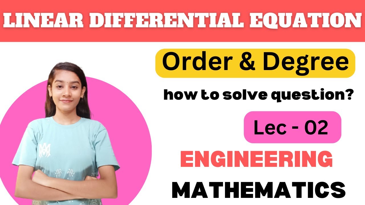 Lec| Linear differential Equation| Order & Degree| Solution| Tips & Problem solving by payal ...