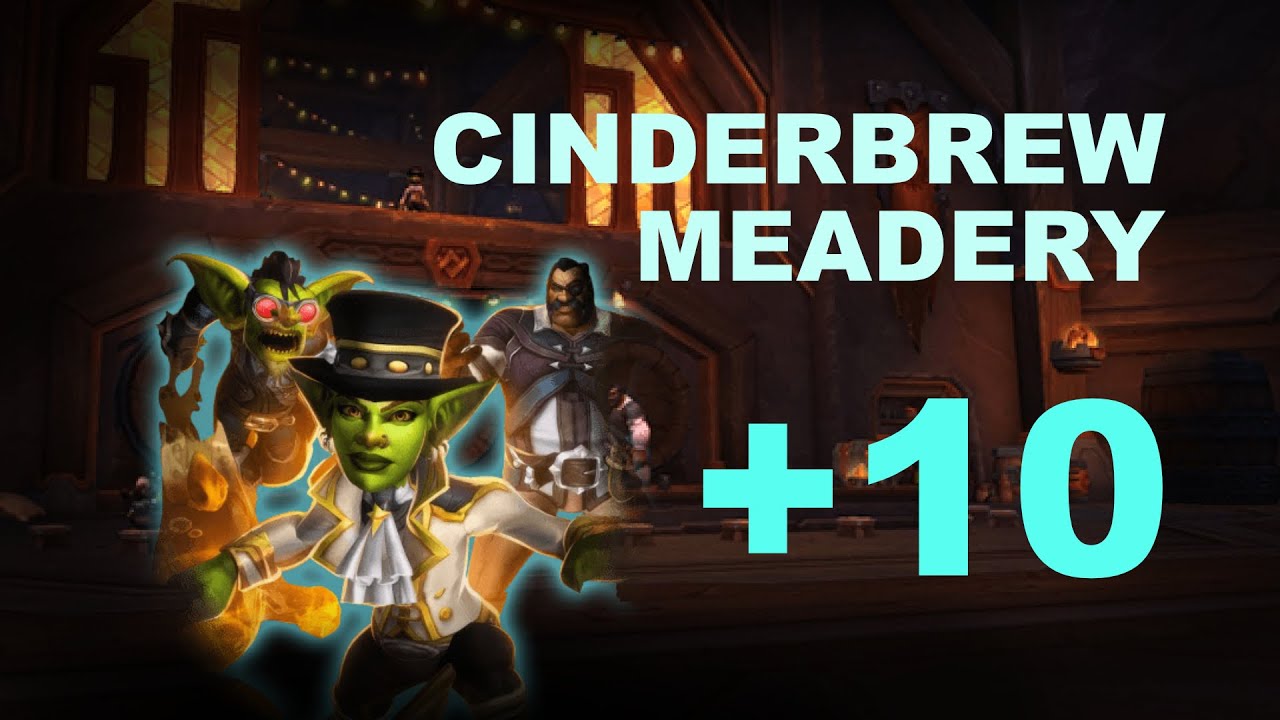 CINDERBREW MEADERY MYTHIC +10 - SEASON 2 TWW - YouTube