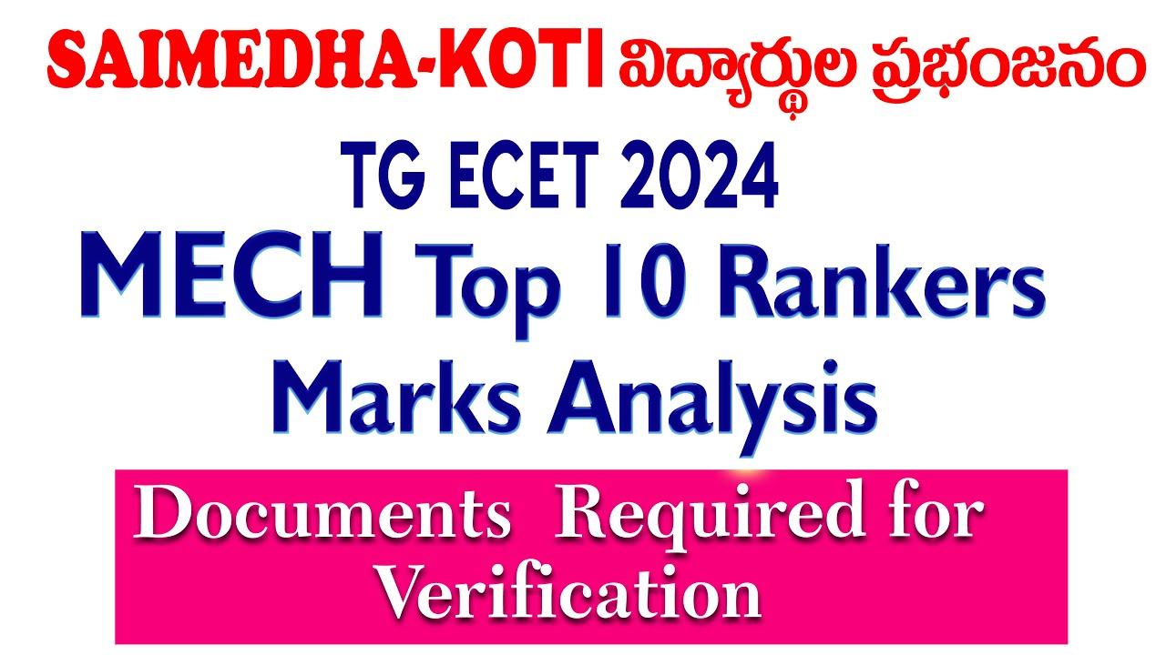 ECET-2024 MECH Top 10 Rankers Marks Analysis Documents Required for ...