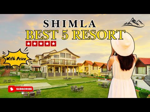 5 Best Resorts in Shimla | Shimla Luxury Resorts | Shimla - YouTube